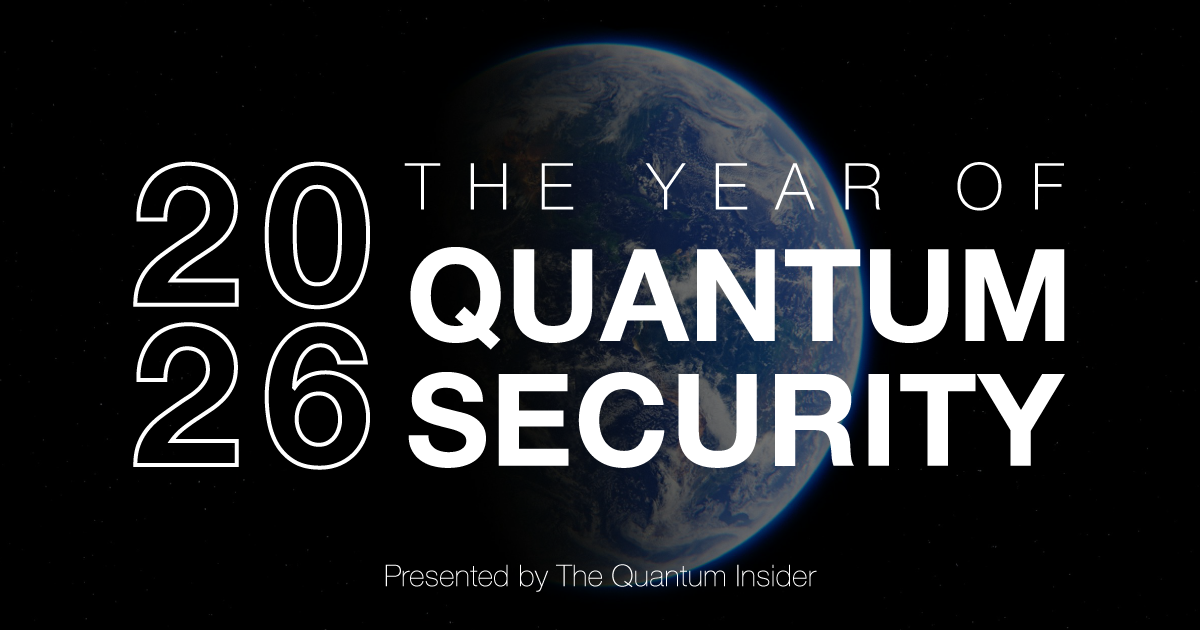 2026: Year of Quantum Security